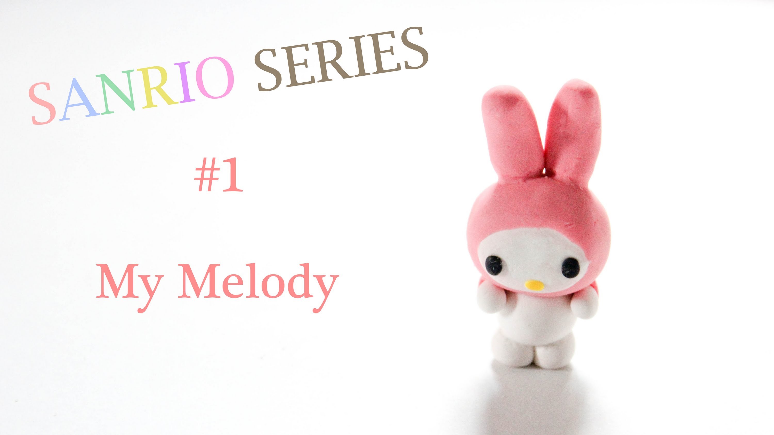 DIY [Sanrio Series] #1 My Melody Polymer Clay Tutorial