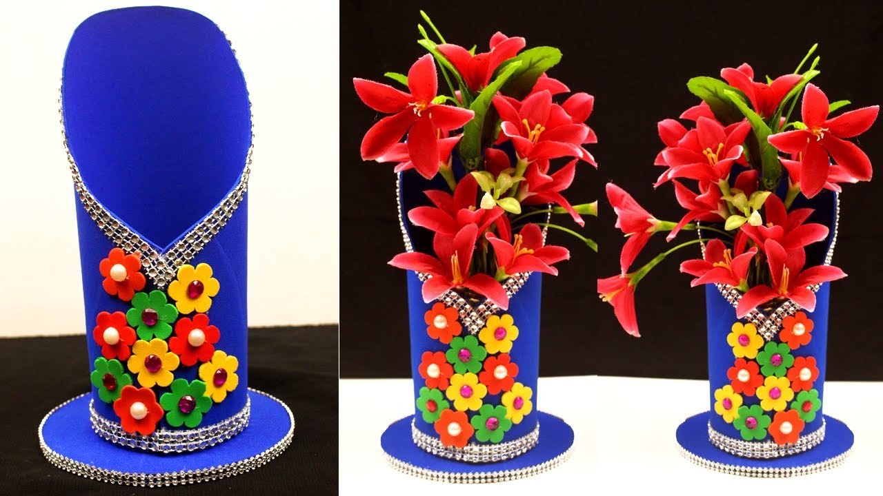How To Make Flower Vase At Home Foam Sheet Crafts Flower Vase How To Make Flower Vase At Home Foam Sheet Crafts Flower Vase