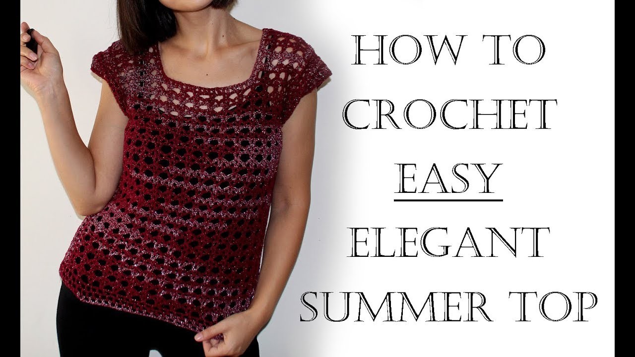 How To Crochet A Summer Top Beginner Friendly