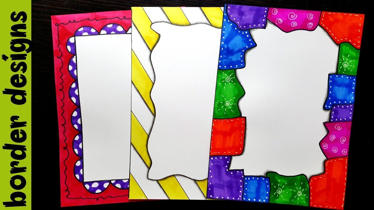 Colors Art Border Designs On Paper Border Designs Project Work 