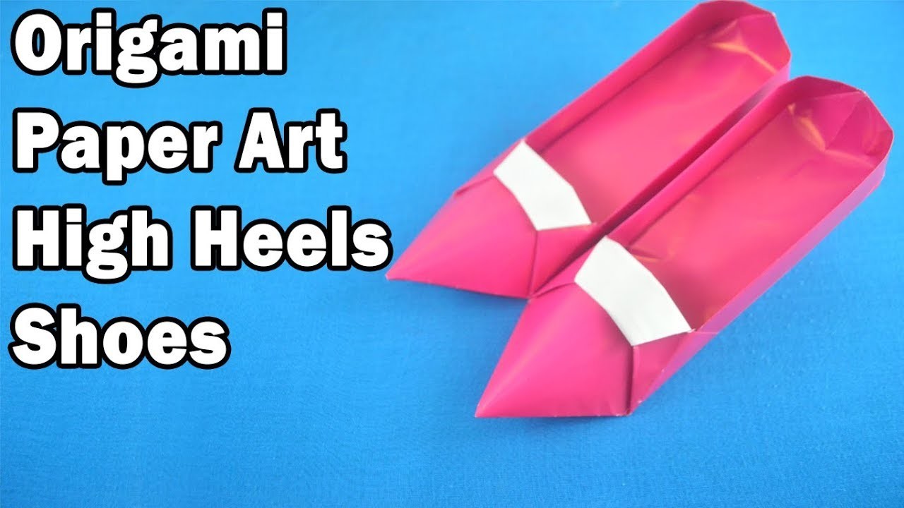 How To Make High Heels Shoes Origami