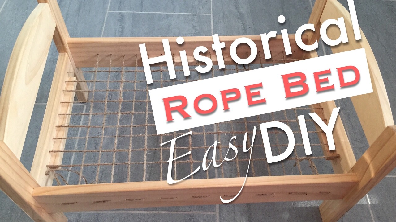 HOW TO MAKE A ROPE BED