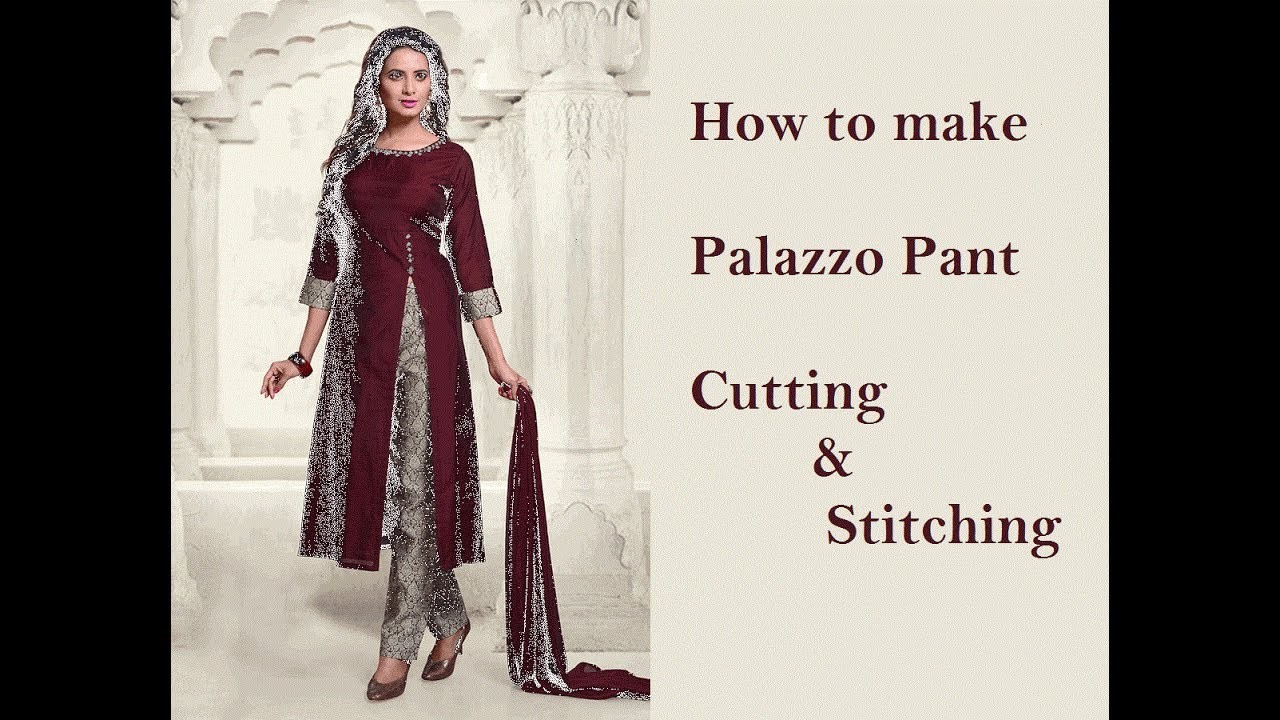 How To Make Palazzo Pant Full Tutorial Part 2 Sewing Tutorials Tailoring Ladies
