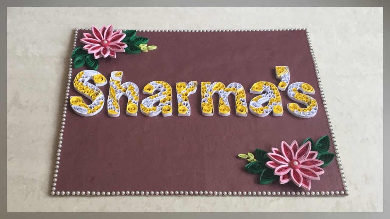 How To Make Personalised Quilling Name Plate Quilling Typography Tutorial Priti Sharma how-to-make-personalised-quilling-name-plate-quilling-typography-tutorial-priti-sharma