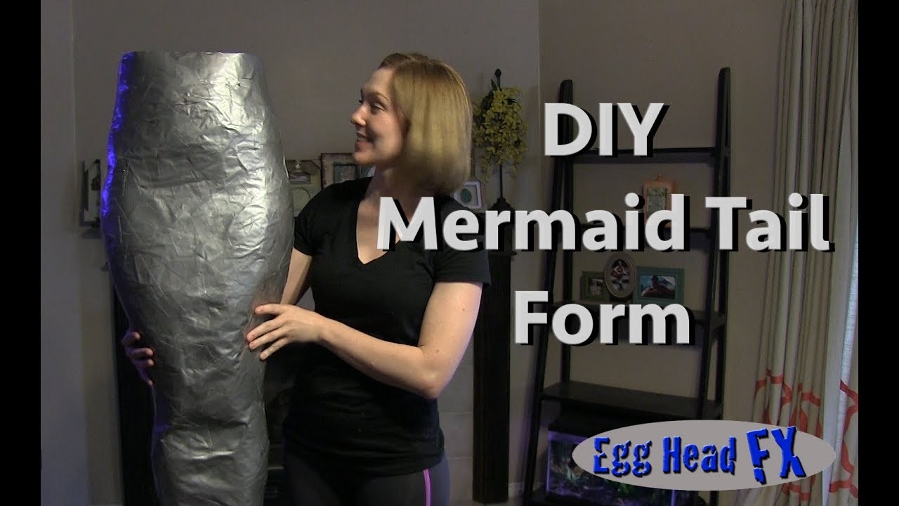 How To Make Your Own Mermaid Tail Leg Form