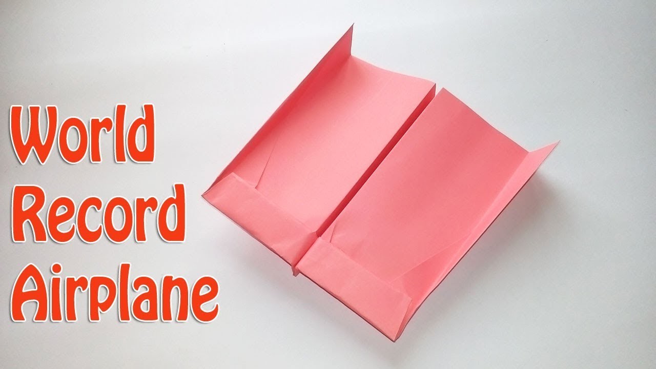 How To Make The Worlds Longest Flying Paper Airplane Longest Flying 