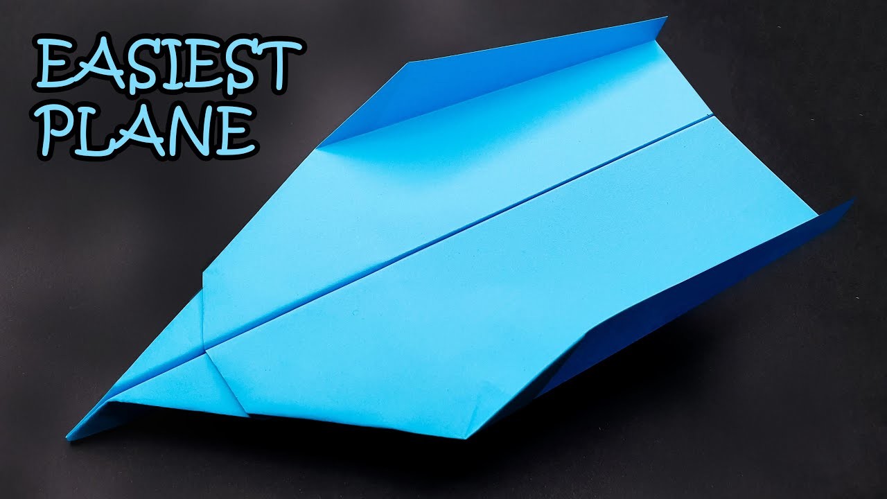 How To Make The Easiest Paper Airplane Paper Plane